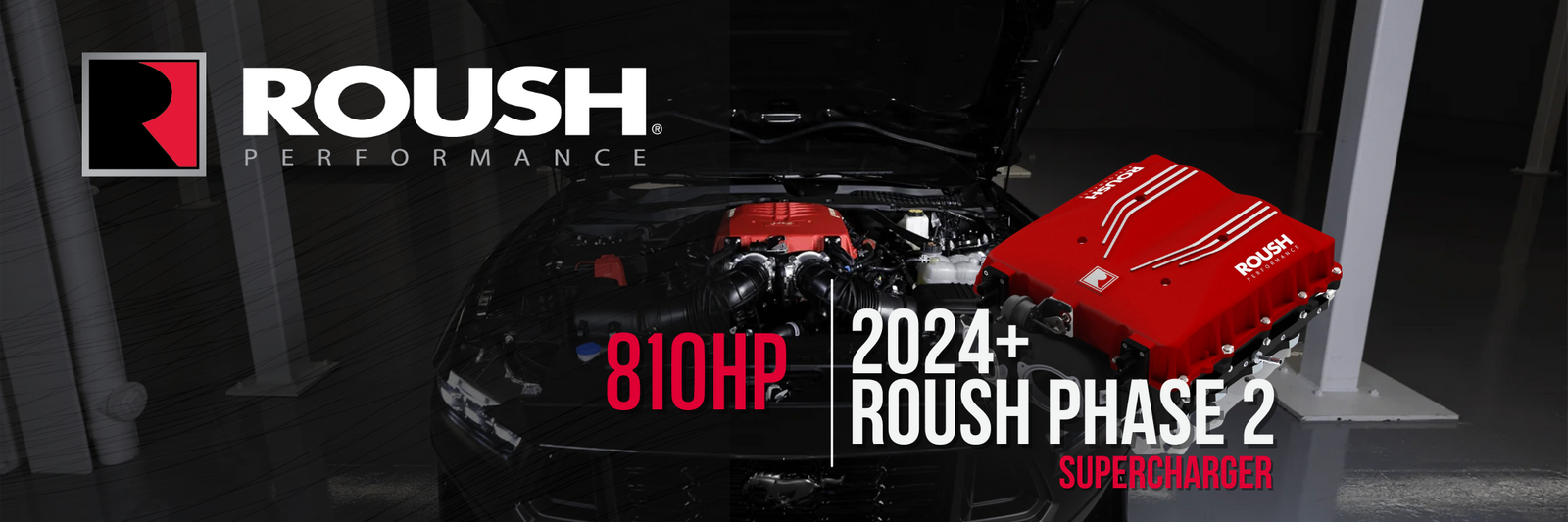 SUPERCHARGER | ROUSH 2024+ Phase 2 | 810hp
